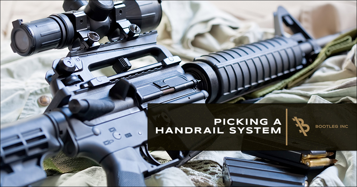 Picking a Handguard Rail System For Your AR 15 | Bootleg Inc