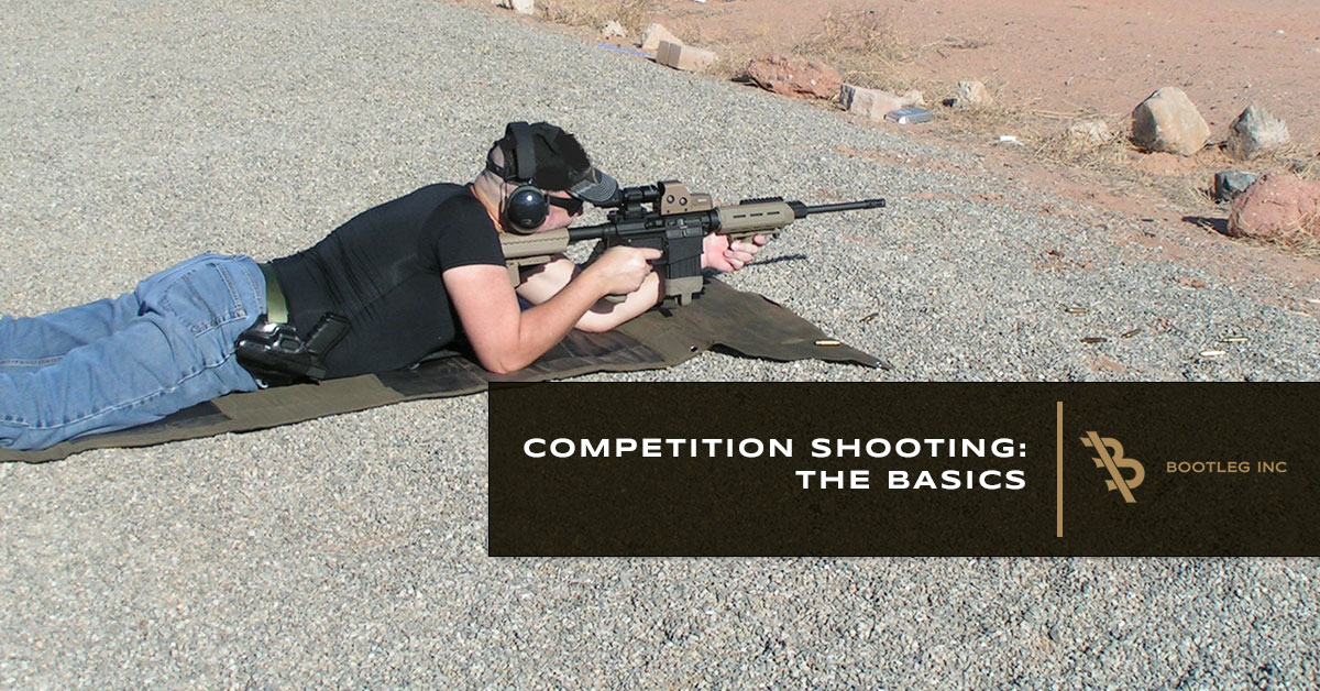 Competition Shooting: The Basics - Bootleg Inc